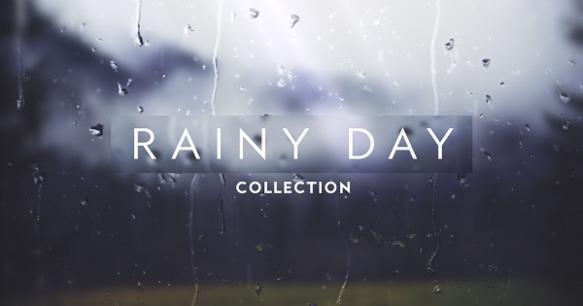 Rainy Day Collection