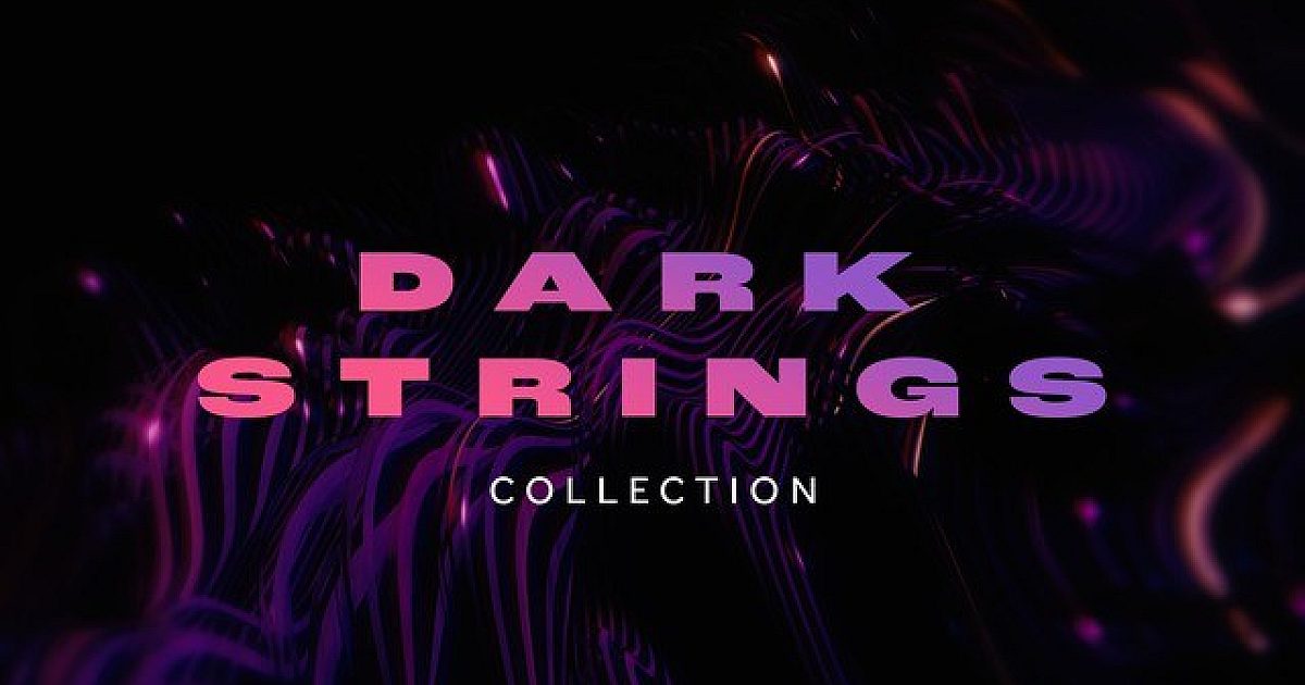Dark Strings Collection