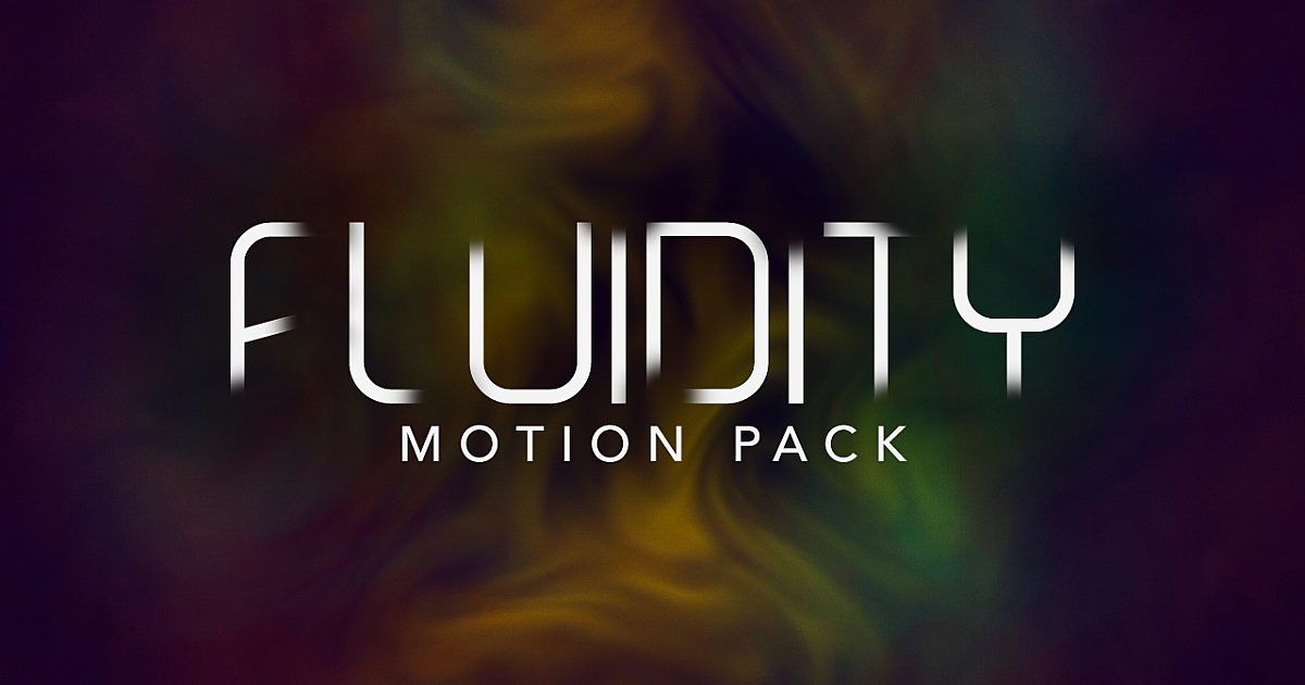 Fluidity Motion Pack