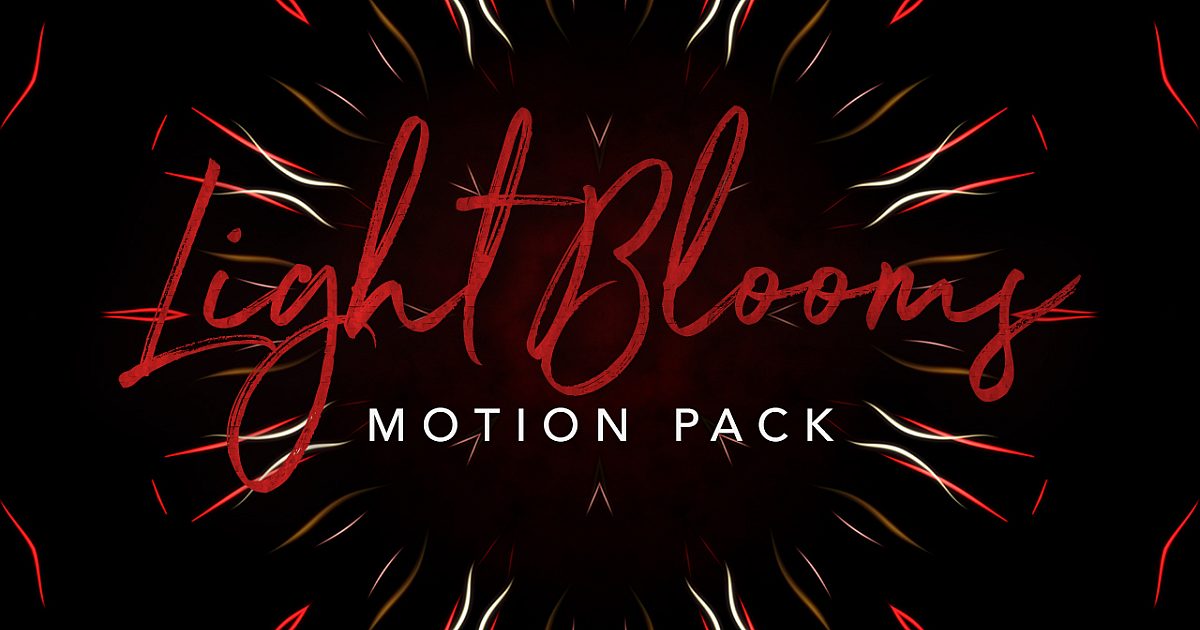 Light Blooms Motion Pack