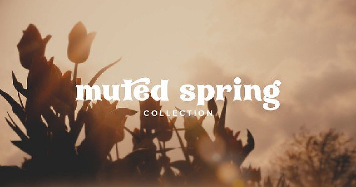 Muted Spring Collection