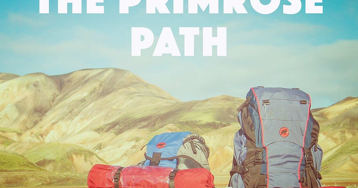 Avoiding The Primrose Path