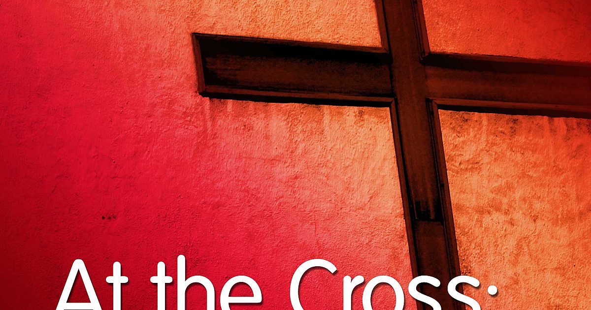 At the Cross: Collection
