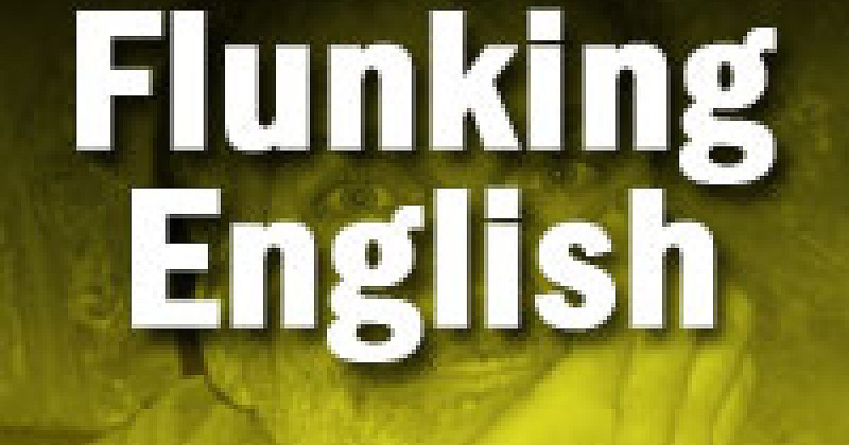 Flunking English