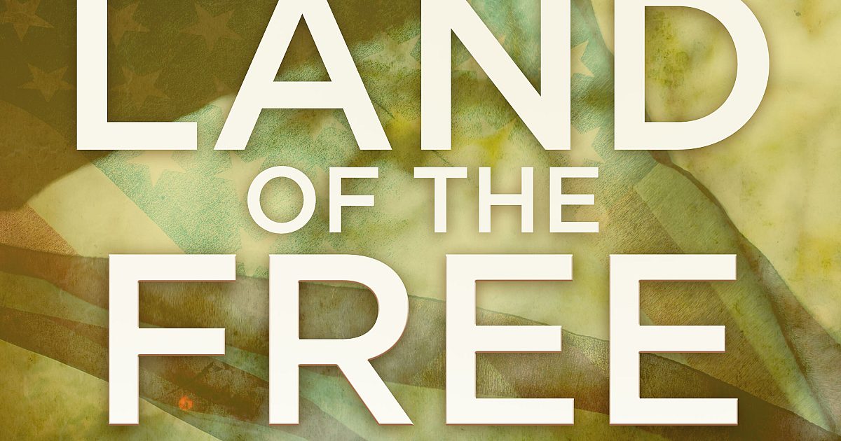 Land of the Free