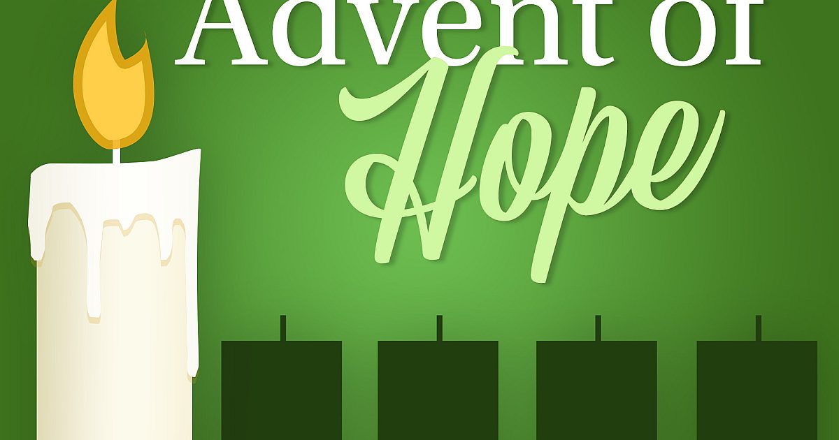 The Advent of Hope