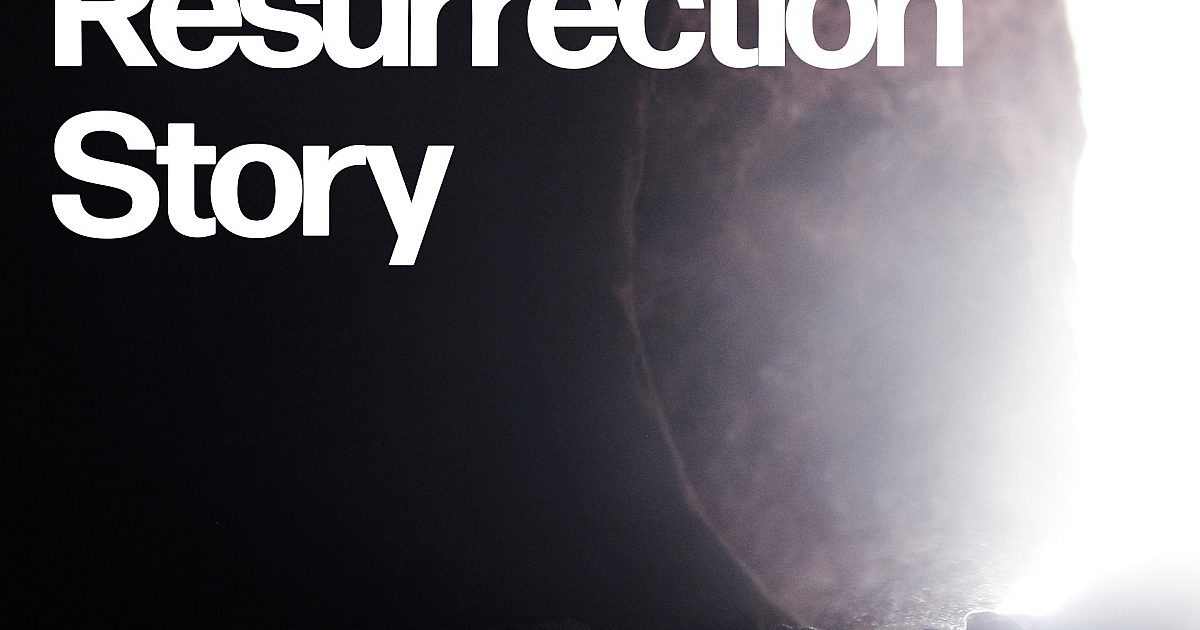 The Resurrection Story: The Easter Story Series