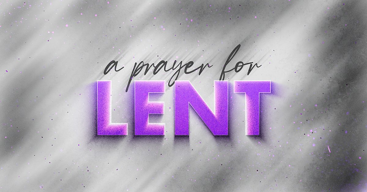 A Prayer For Lent