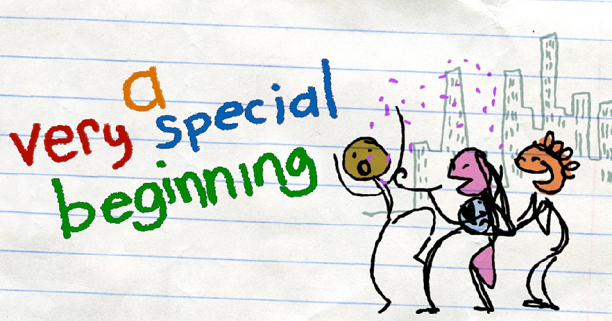 A Very Special Beginning