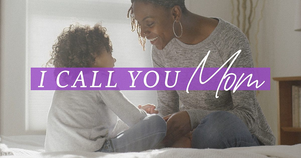 I Call You Mom