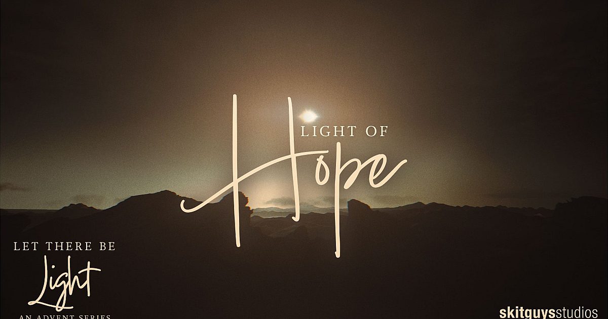 Light of Hope: An Advent Reflection