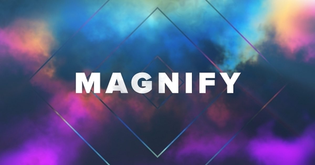 Magnify