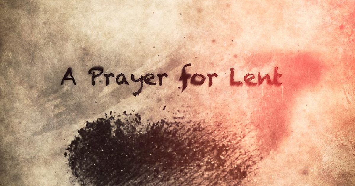 A Prayer For Lent