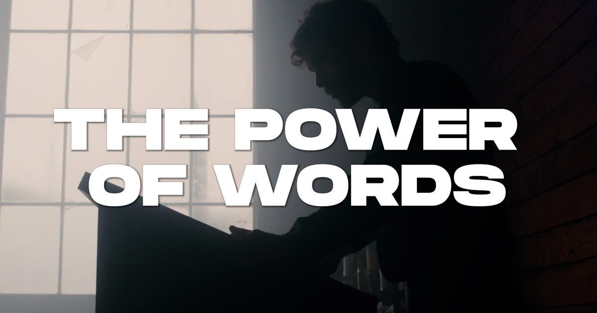 The Power of Words