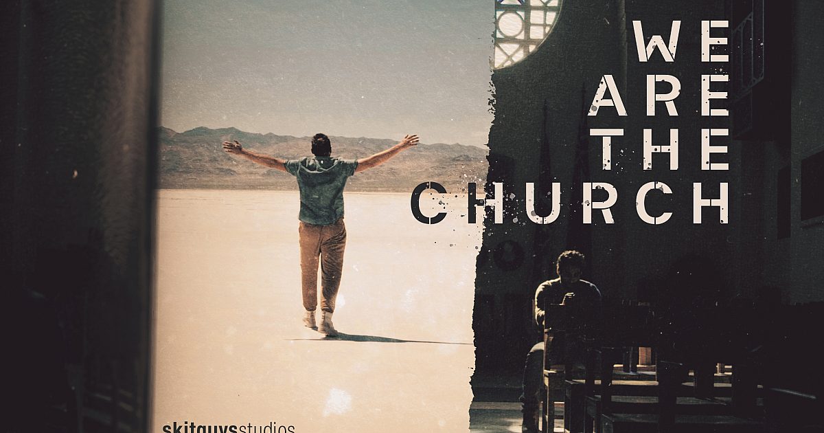 We Are The Church
