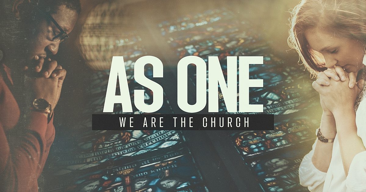As One (We Are The Church)
