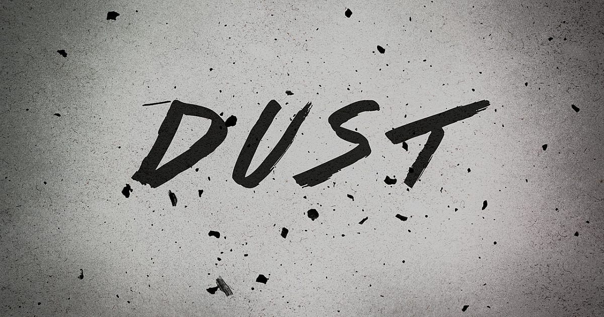 Dust