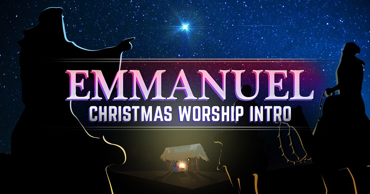 Emmanuel Christmas Worship Intro