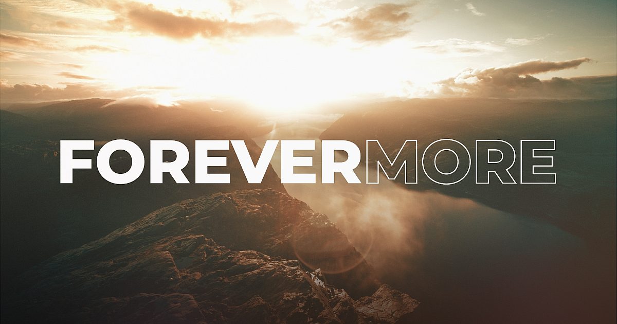 Forevermore