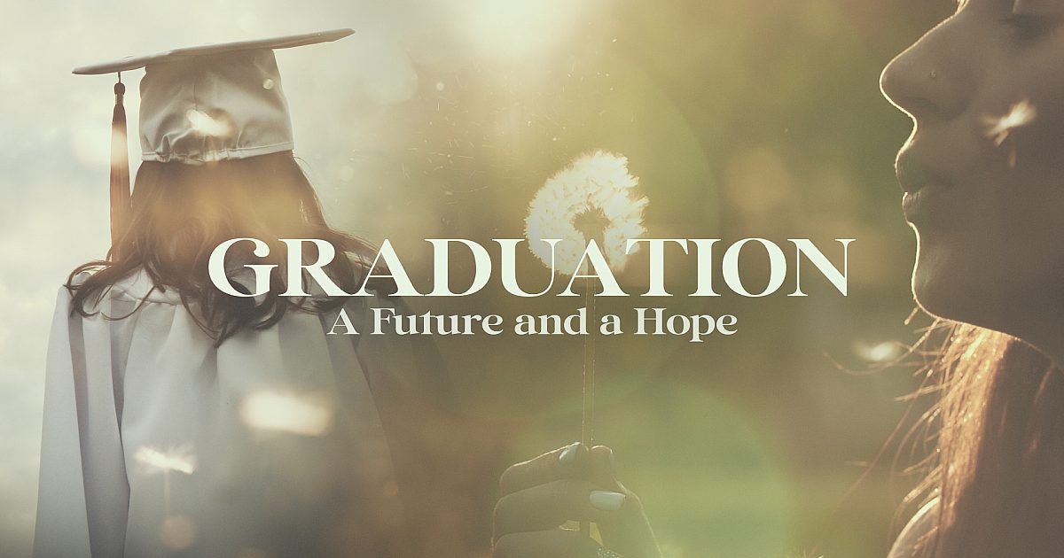 Graduation (A Future And A Hope)