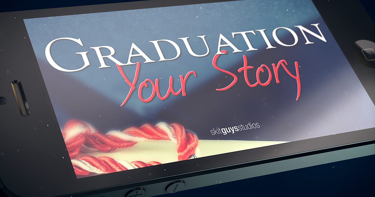 Graduation: Your Story