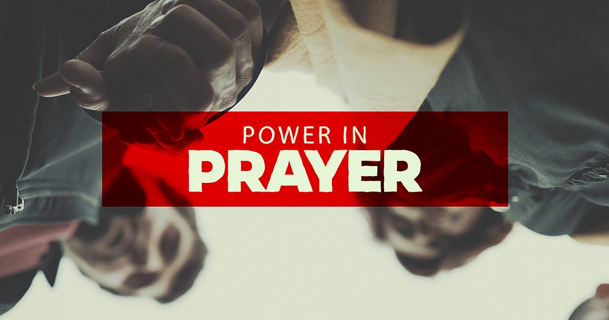 Power In Prayer