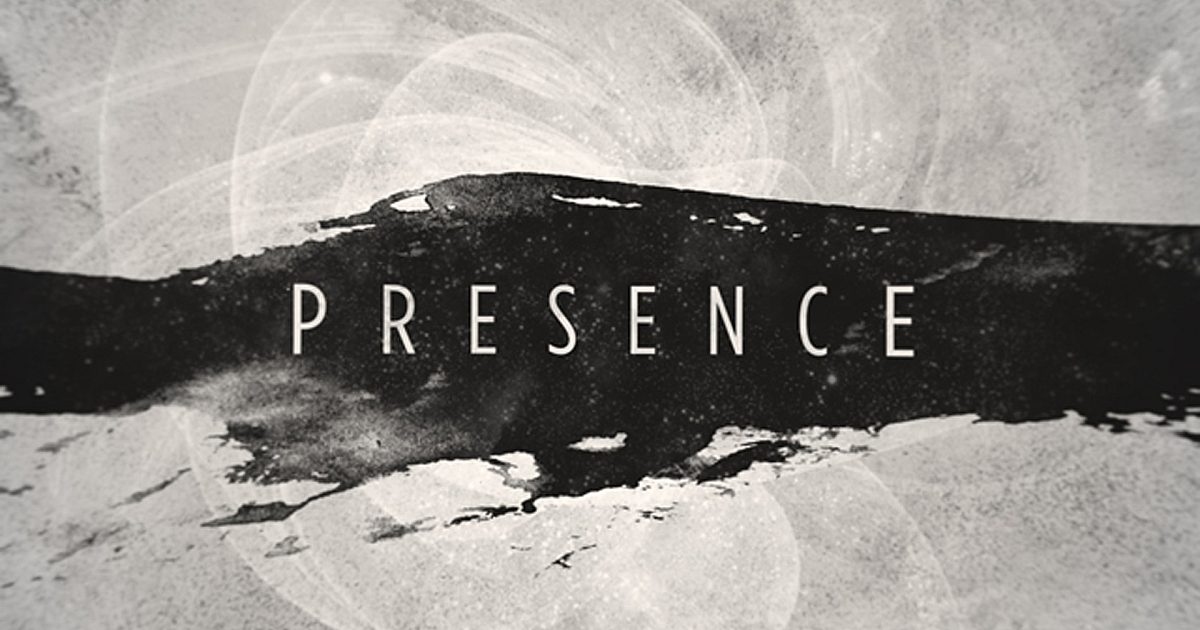 Presence