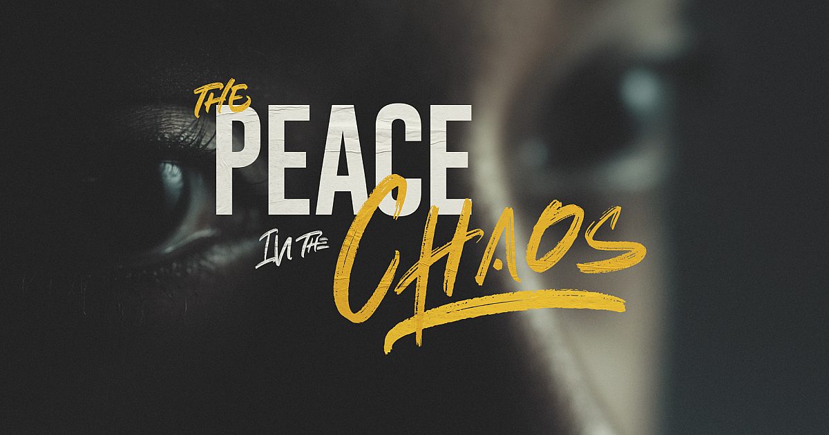The Peace In The Chaos